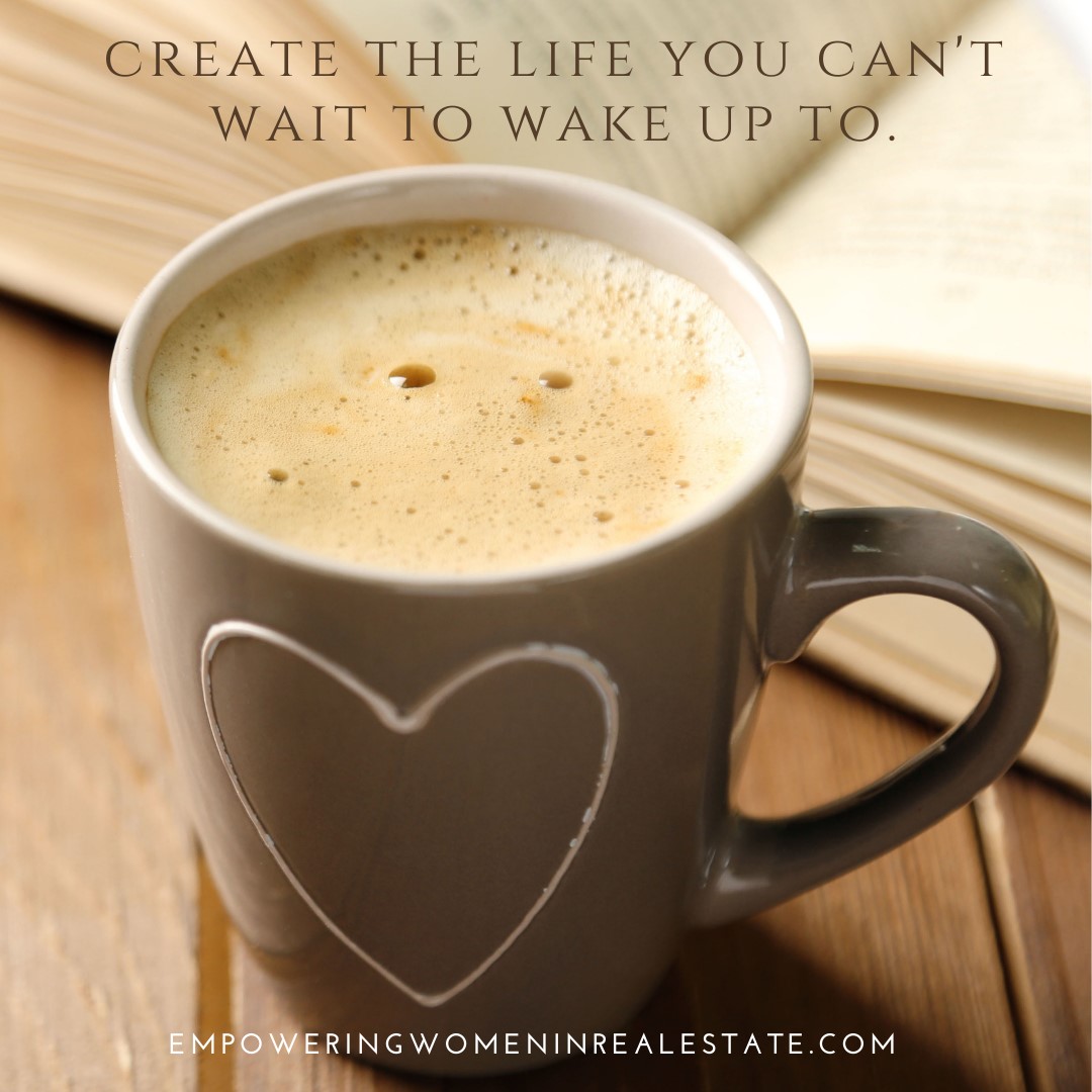 Good Morning!! – Empowering Women In Real Estate®